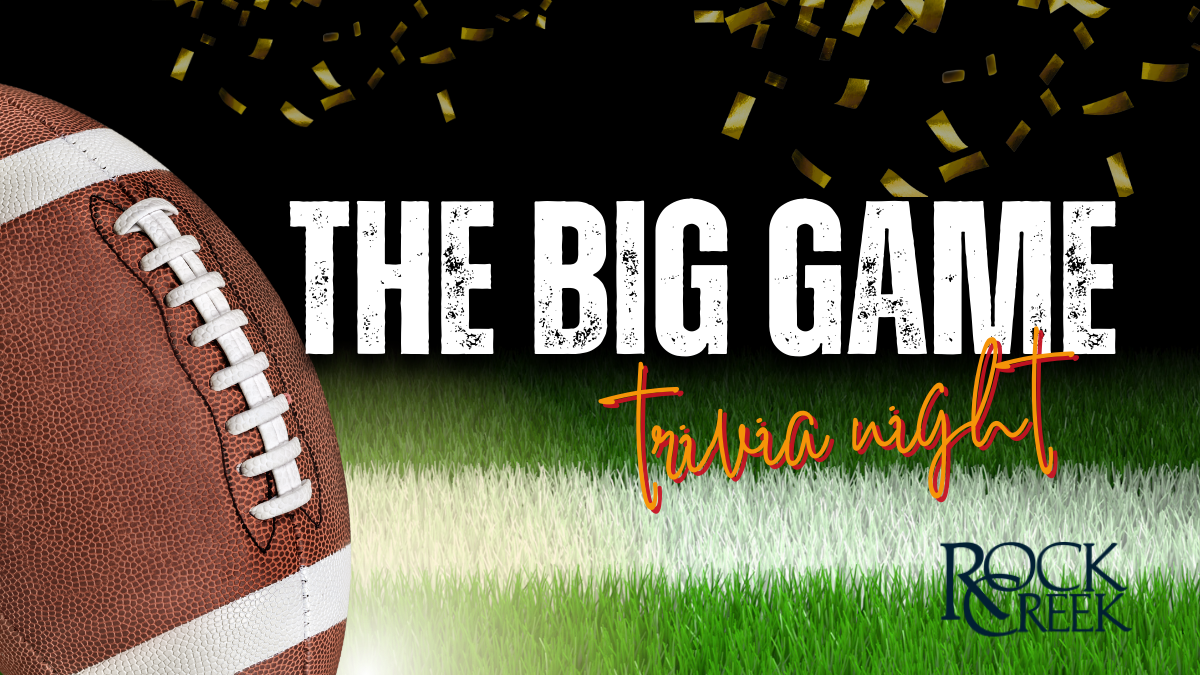 Big Game Trivia Night - Rock Creek Golf Club